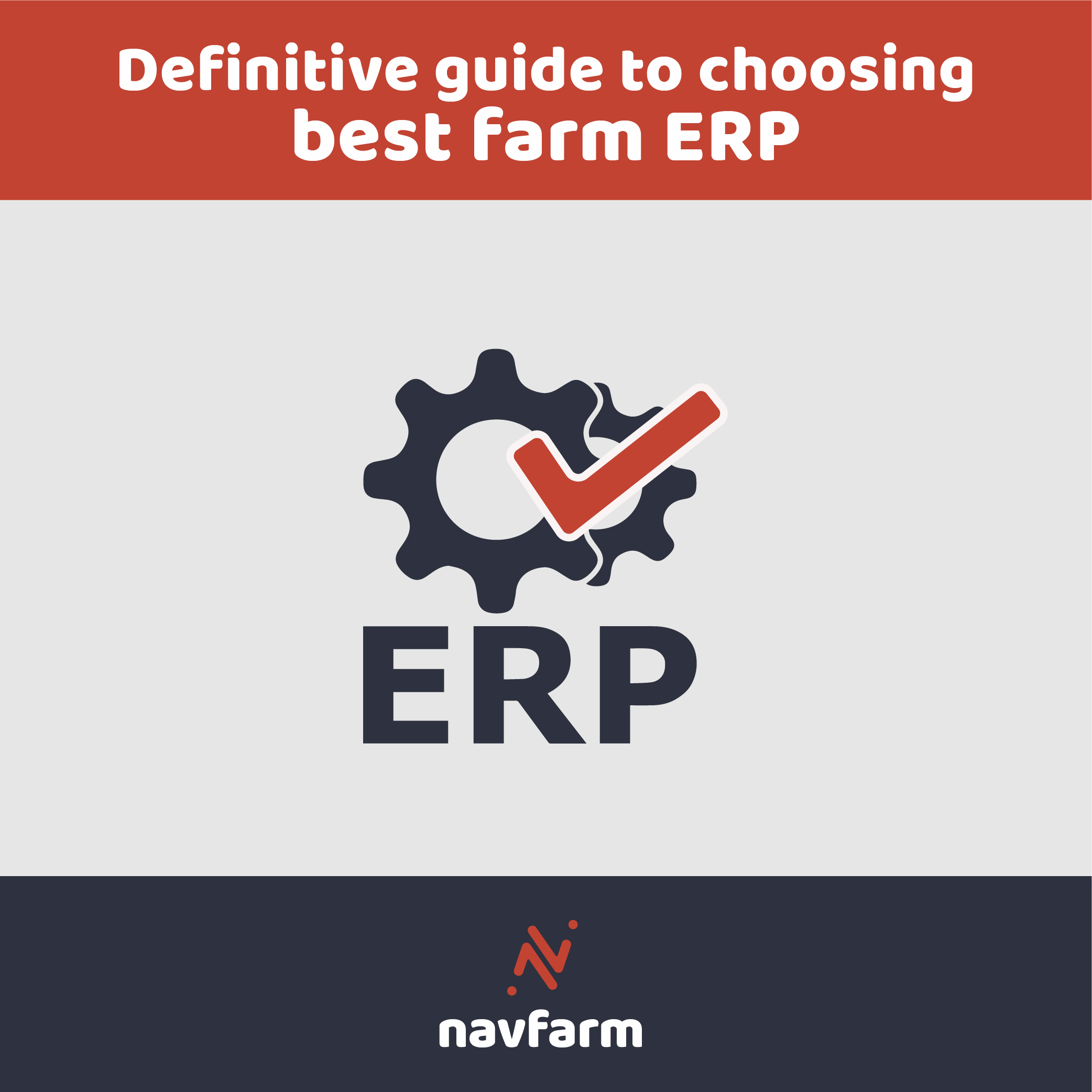 Definitive Guide to Choosing Best Farm ERP - Navfarm Blog