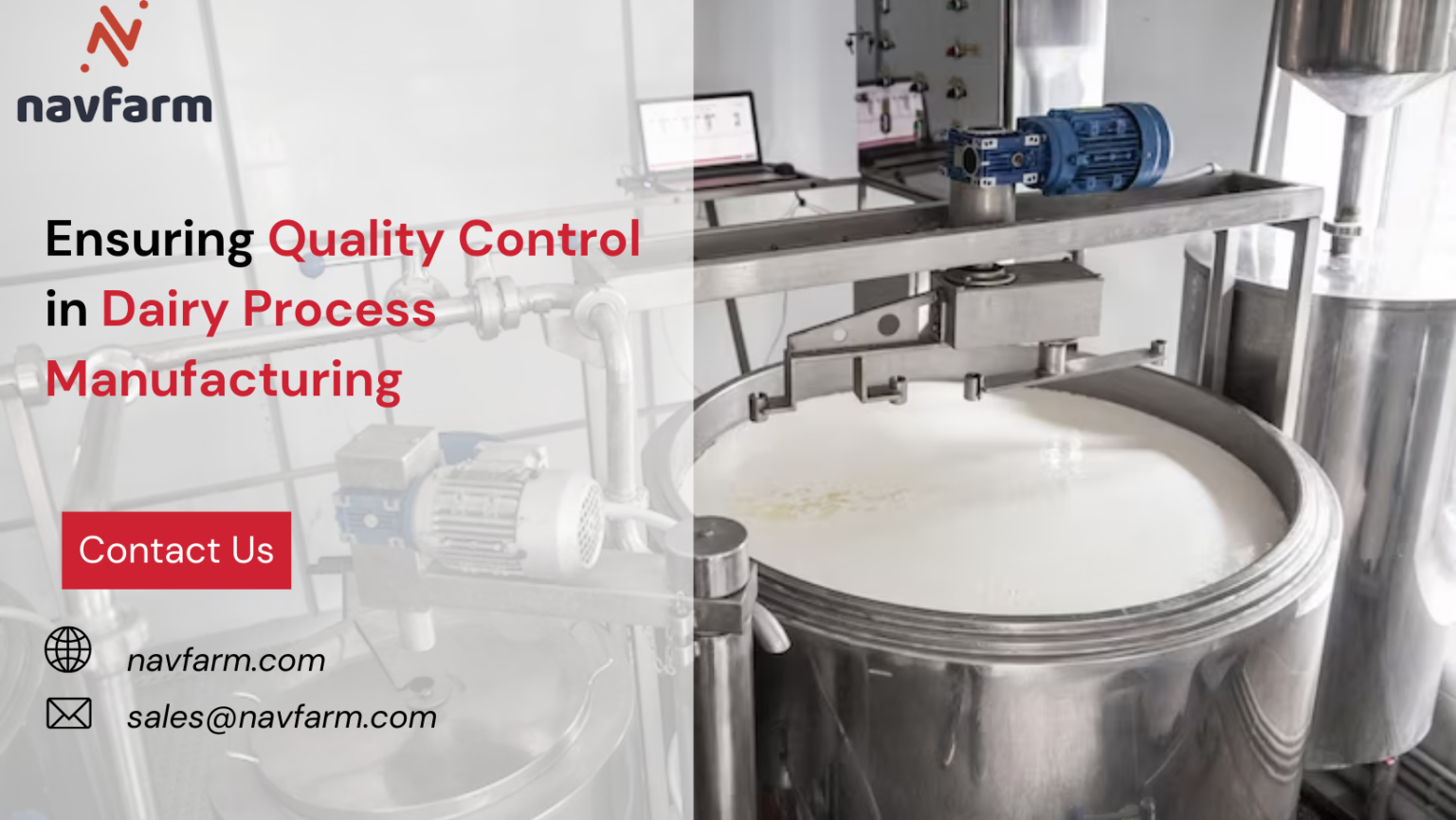 Ensuring Quality Control in Dairy Process Manufacturing