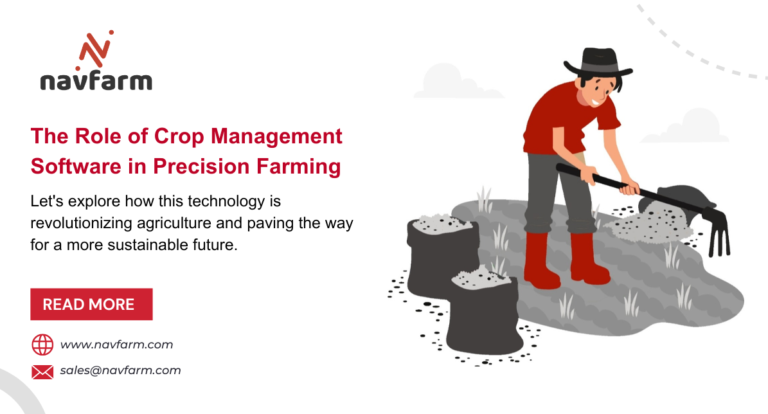 The Role of Crop Management Software in Precision Farming - Navfarm Blog