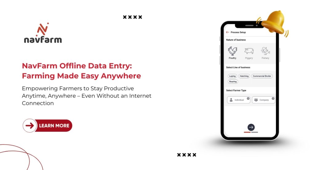 NavFarm Offline Data Entry: Farming Made Easy Anywhere - Navfarm Blog
